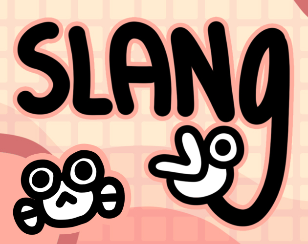 SLANG by Tim Buhrs for Trijam #155: The 3 hour game jam - itch.io