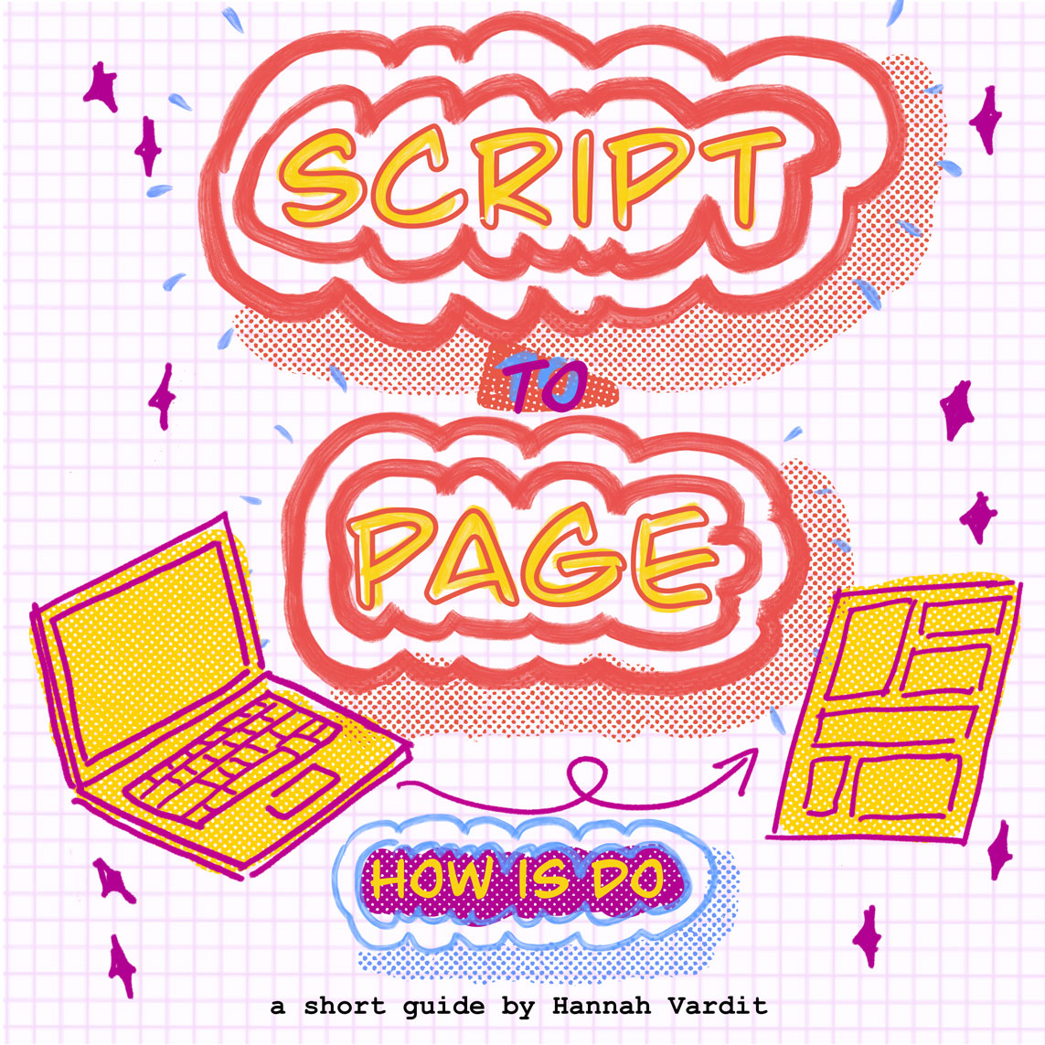 Script to Page - Tutorial by Hannah Vardit