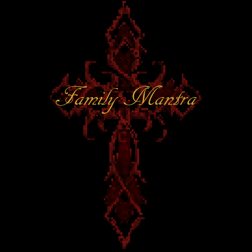 Family Mantra by CptWeeoo