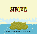 The STRIVE Demo is now Ready to Launch - STRIVE by Frostnoble