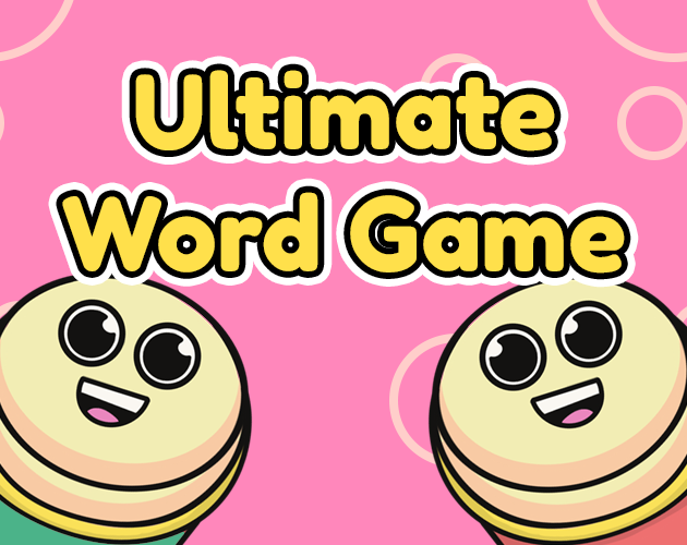 The Ultimate Word Game by Ajackster
