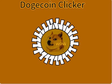 V2.5 - Dogecoin Clicker V2.6 by opposition expunged