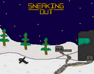 SNEAKING OUT by DAJT