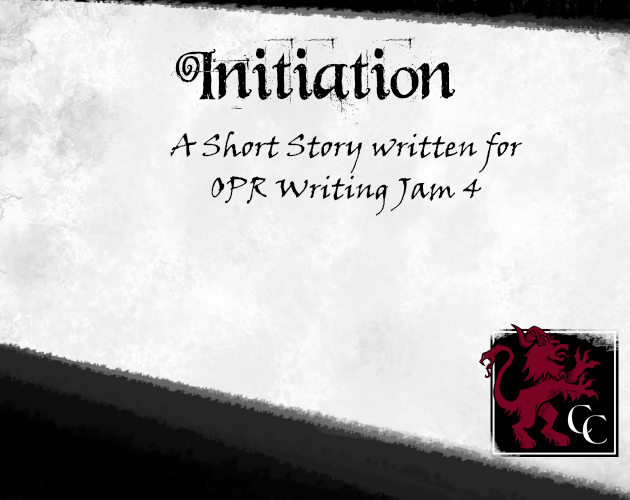 Initiation: A Short Story by Chimeric Creations for OPR Writing Jam #4 ...