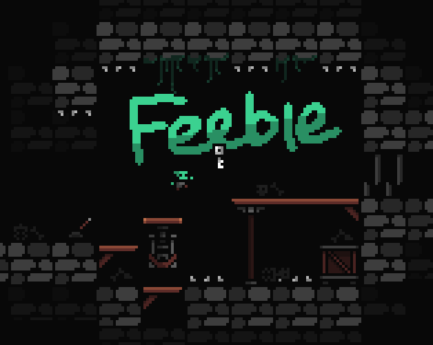 Feeble by Wes Button