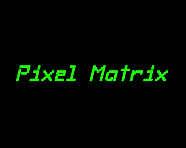 Pixel Matrix by MadTitanPH