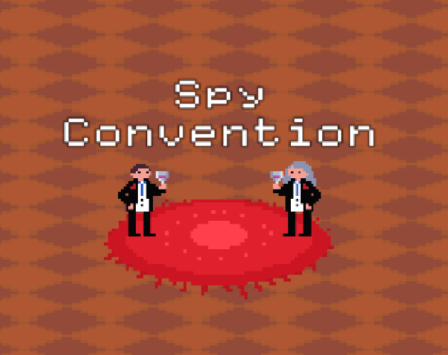 Spy Convention by MichaelHaughian for Brackeys Game Jam 2022.1 - itch.io