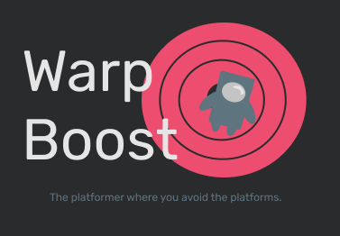 Warp Boost by sarahob for Brackeys Game Jam 2022.1 - itch.io