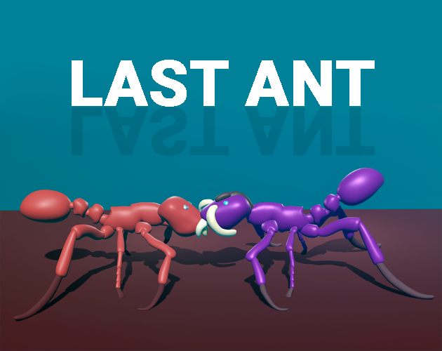 Last Ant by UU Soft, IlyasDev