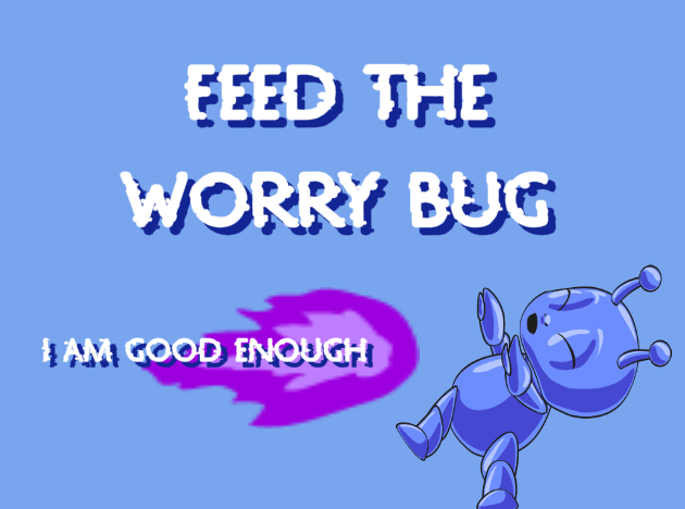 Feed the Worry Bug by Saoi Games