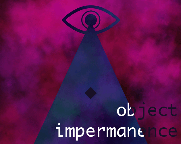 Object Impermanence by chilly_chili