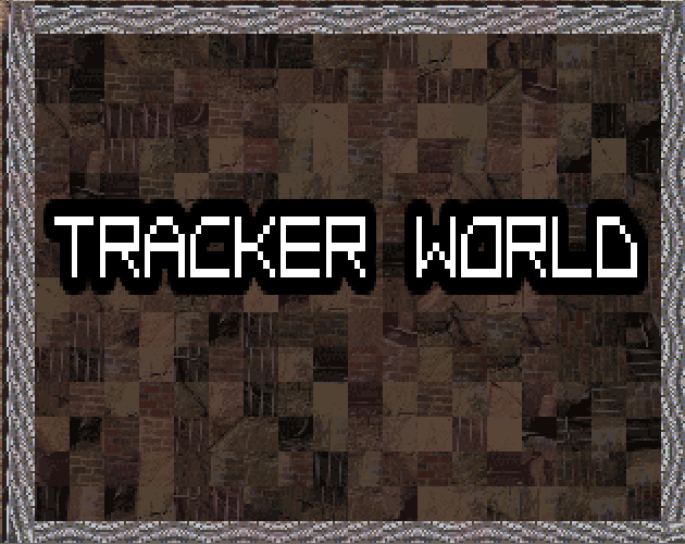 Tracker World by MatthewLacker
