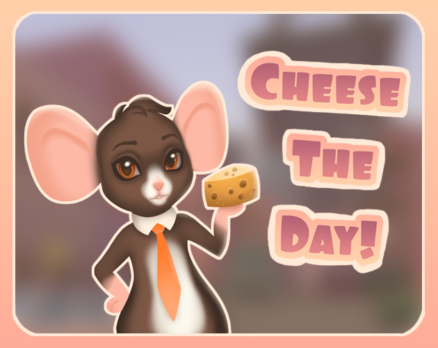 Cheese The Day by Futuregames