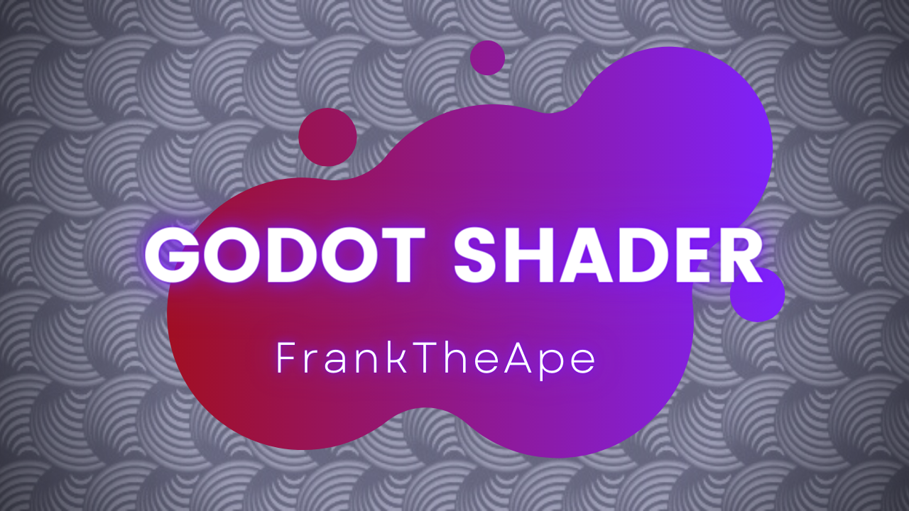 Godot Shader by FrankTheApe