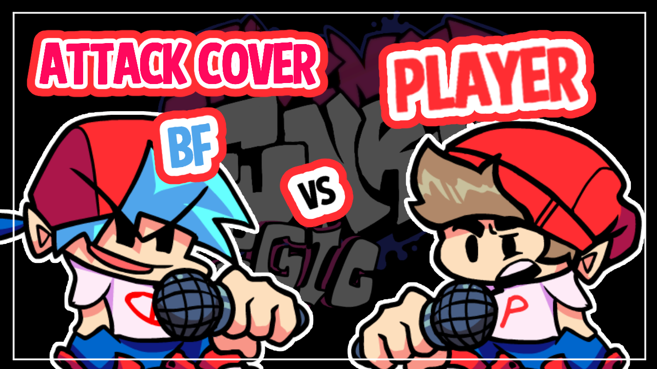 Attack but Player vs BF by LiamGlow