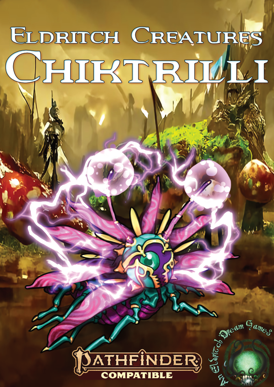 Eldritch Creatures: Chiktrilli by An Eldritch Dream Games