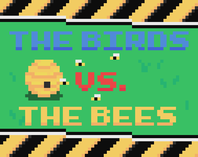 The Birds Vs. The Bees by GlerG for Trijam #159: The 3 hour game jam ...