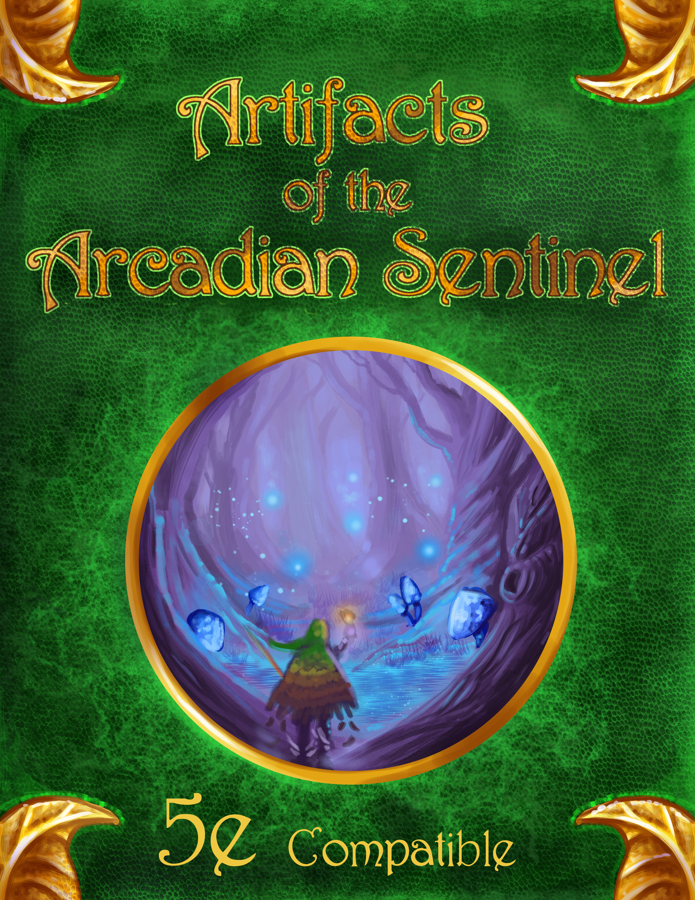 (5e) Artifacts of the Arcadian Sentinel by LostHavenGames