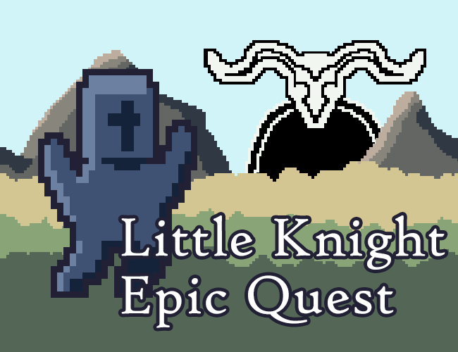 Little Knight, Epic Quest by Fayveline