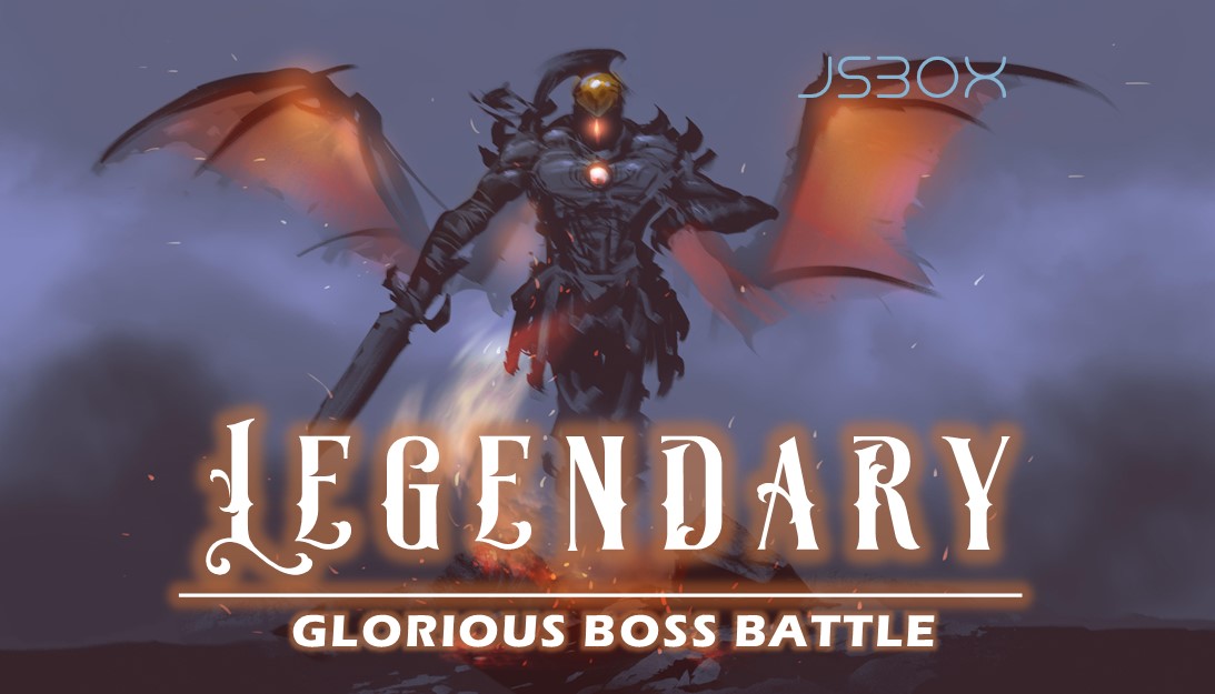 Legendary: Glorious Boss Battle by JSBOX