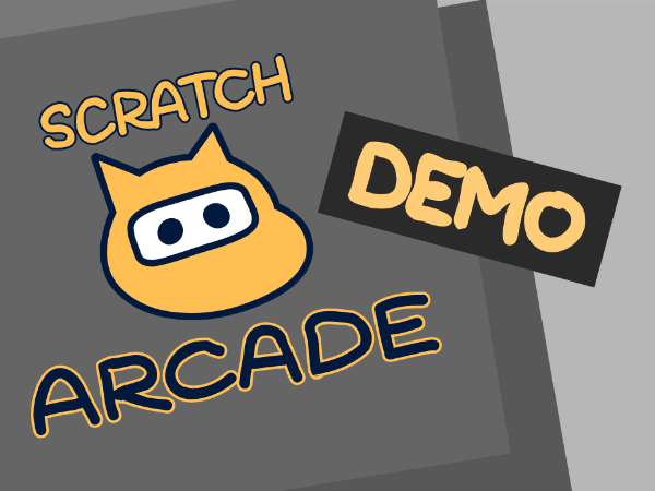 Scratch Arcade Demo (Windows, Linux) by Catsu
