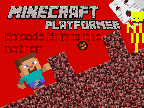 Minecraft Platformer episode 2 by Mikeygaming0041scratch