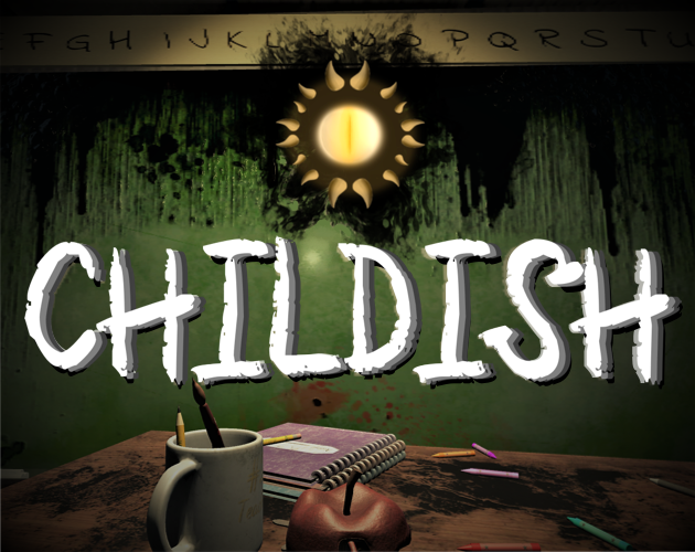 Childish by Scrappyard Games, Justin Ward-Kizanis, Andrei Hadley, jake ...