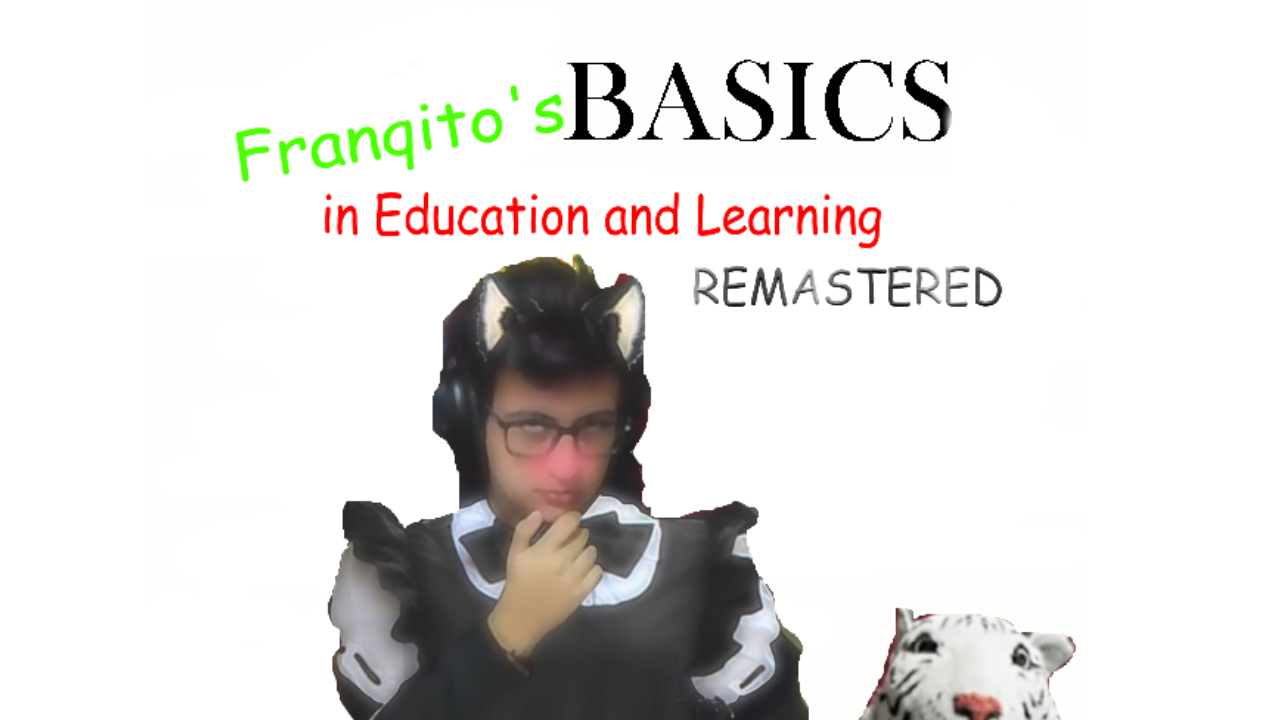 Franquito's Basics In Education And Learning Remastered by Lucas