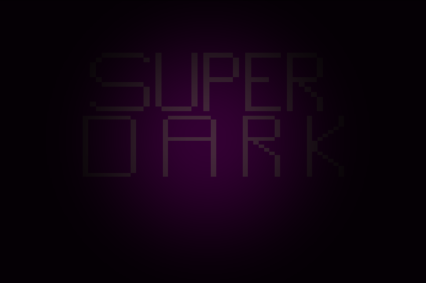 Super Dark by Hugo Ferraz