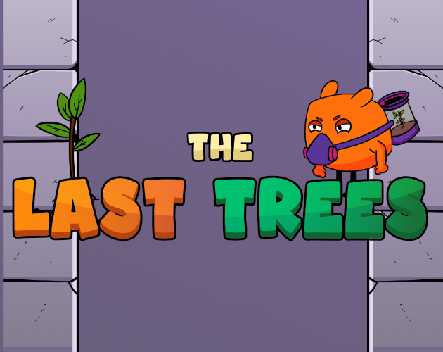 Prototype: The Last Trees by ZamCham for My First Game Jam: Summer 2022 ...