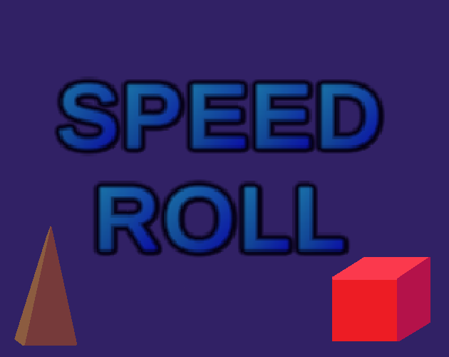 Speed Roll by Butterflaj