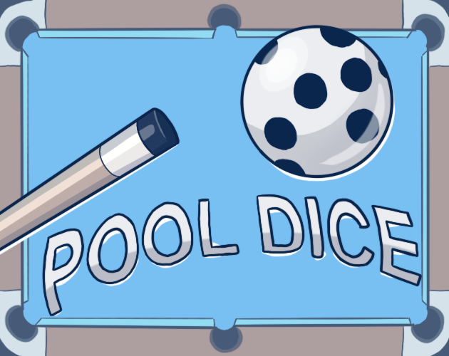 Pool Dice by CenTdemeern1, Team CrystalHail for GMTK Game Jam 2022 ...