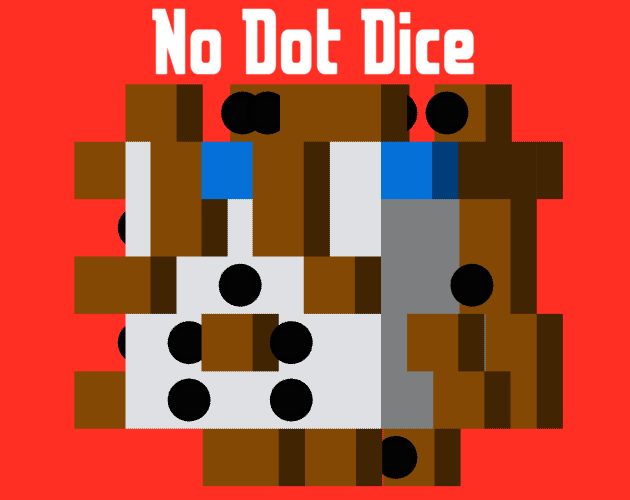 No Dot Dice by TangerineDev