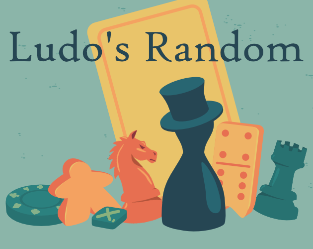 Ludo's Random by Cozy Games Studio, Langosh, ItsKita, Barevnej
