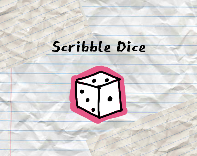 Scribble Dice by DannyDeDino for GMTK Game Jam 2022 - itch.io
