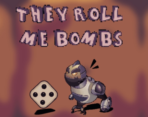 THEY ROLL ME BOMBS by Hzzzz