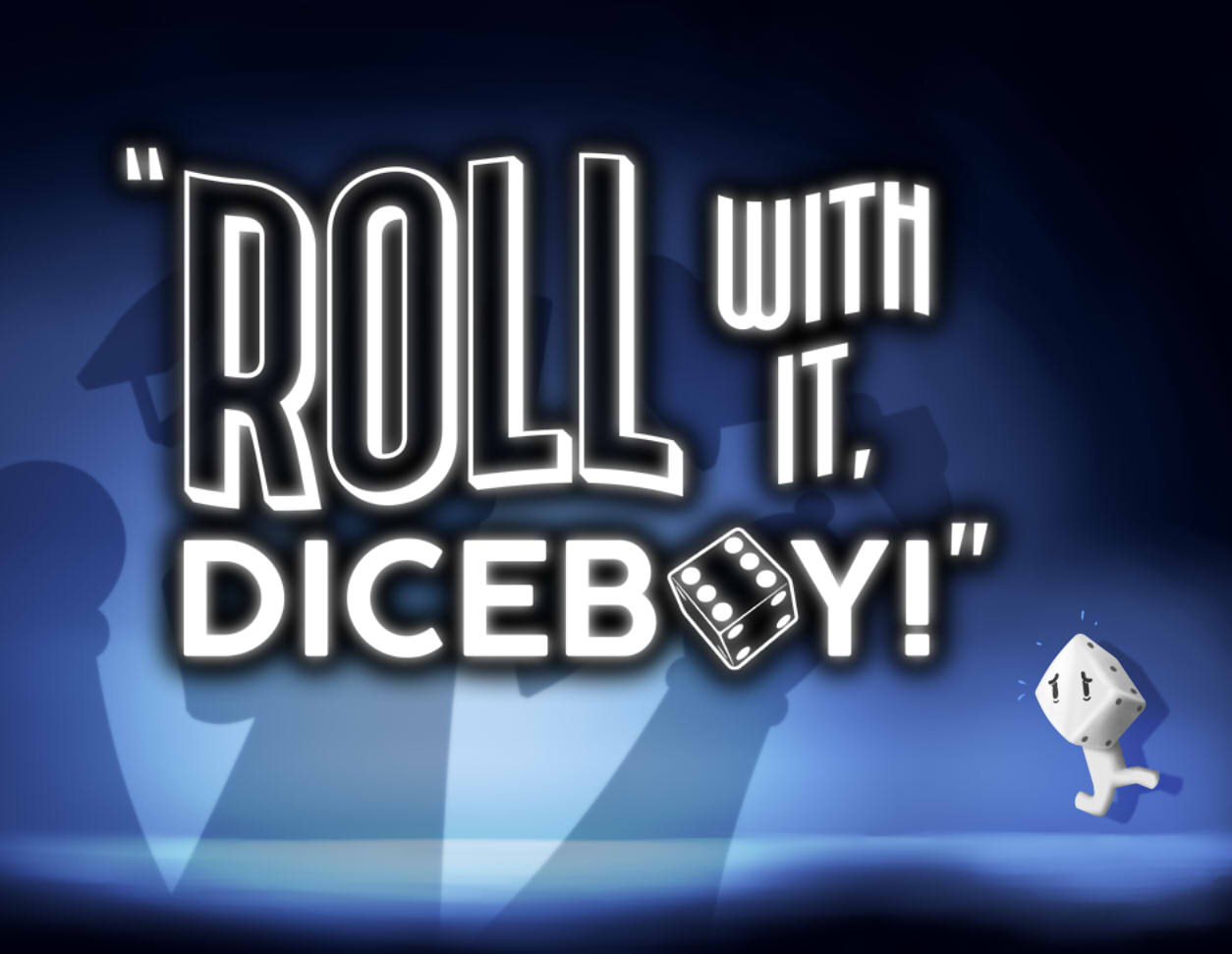 Roll With It, Diceboy! by kayillustrations, Seabass, onemorepotato