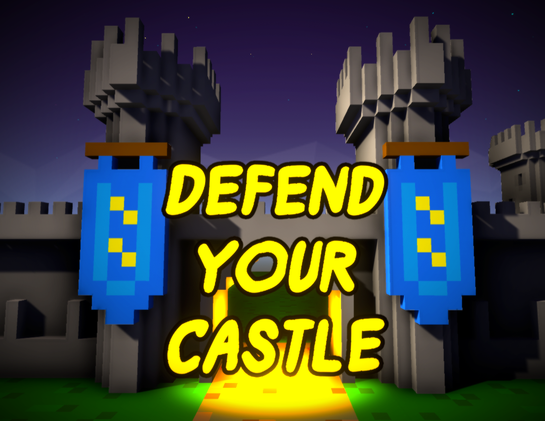 Defend Your Castle by Farou