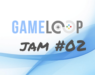 GameLoop Jam 02 - itch.io