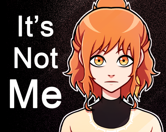 It's Not Me by Kaffein_SS