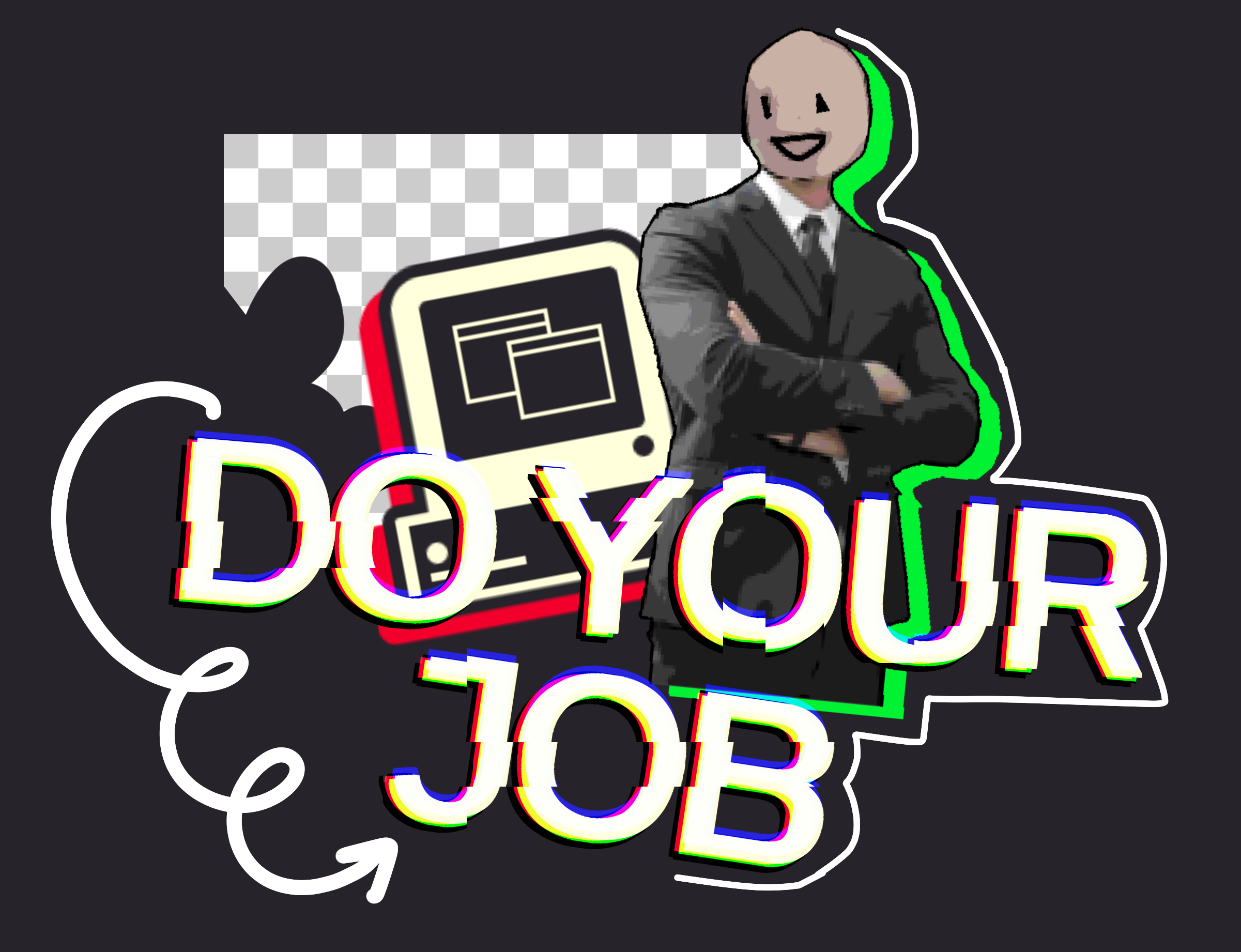 DO YOUR JOB by Yarrow