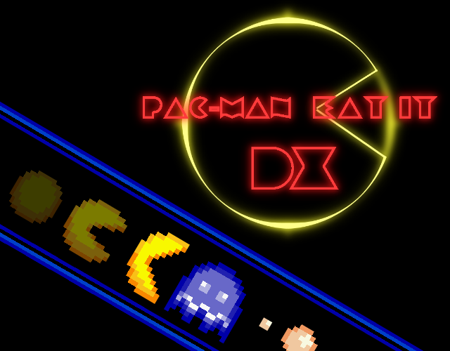 PAC-MAN EAT IT DX by LEINAD Games