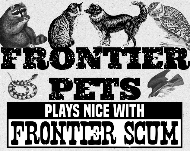 Frontier Pets by Rogue Dakotan