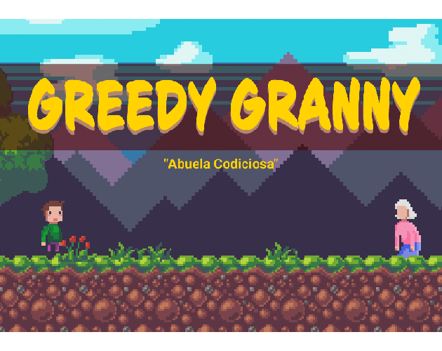 Greedy Granny by reset_pfl, SrMarin, Daysapro