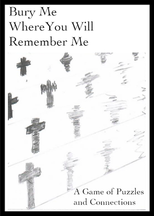 #4 - Drawings, and Other Challenges - Bury Me Where You Will Remember ...