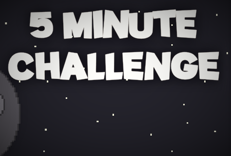 5 Minute Challenge by Izzy XV