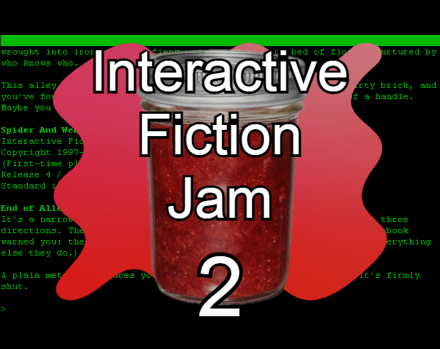 Interactive Fiction Jam 2 - itch.io