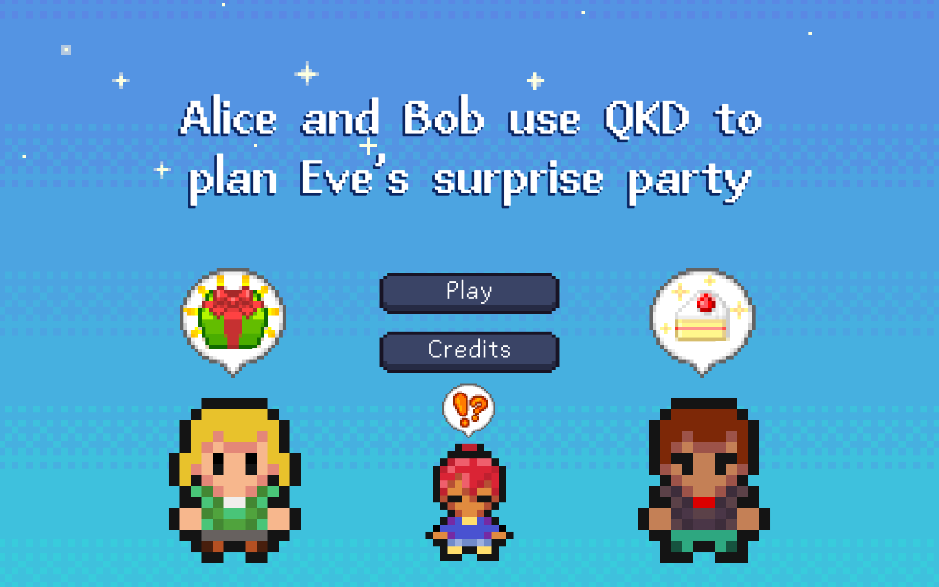 Comments - Alice and Bob use QKD to plan Eve's surprise party by cosmcif