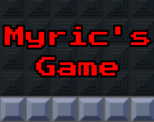 Myric's Game by Jordancjb for Wowie Jam 4.0 - itch.io