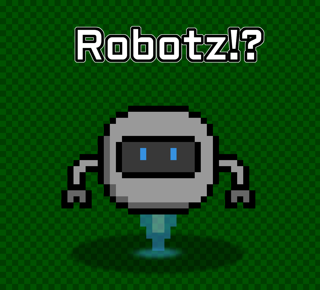 Robotz!? by Adam_B-dev